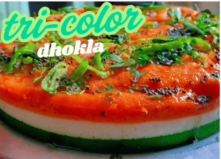 Tri-Color Dhokla Recipe